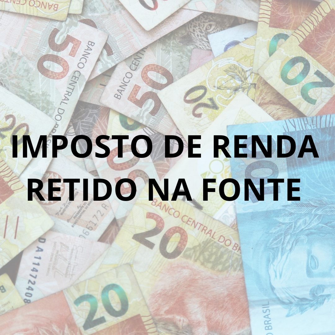 A partir de 05/2023 - IRRF(Imposto de Renda Retido na Fonte) tem ...
